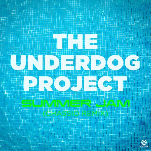 Summer Jam (Chassio Remix), The Underdog Project - Qobuz