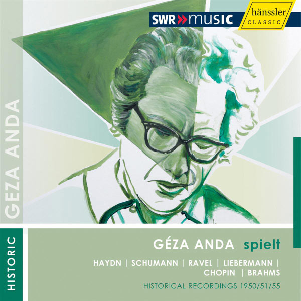 Geza Anda plays Solo Recitals (1950-1955), Various Composers von Geza ...