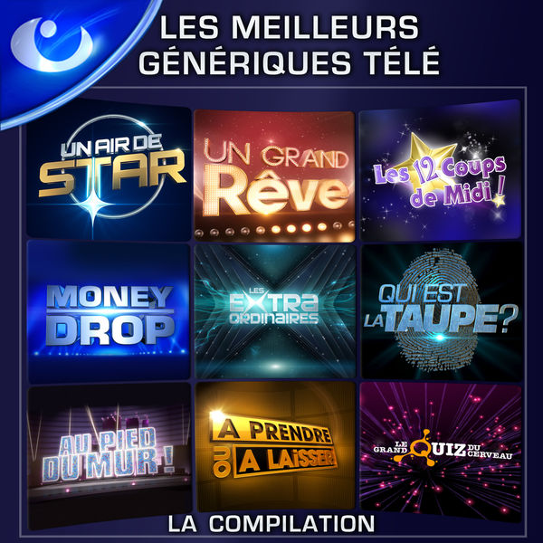Les meilleurs génériques télé: La compilation, Various Artists - Qobuz