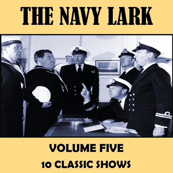 Volume Five, The Navy Lark - Qobuz
