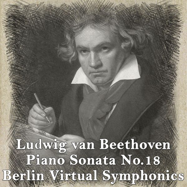 Ludwig Van Beethoven Piano Sonata No 18, Es-Major, Op. 31, No.3, Ludwig ...