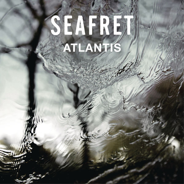 Atlantis, Seafret - Qobuz