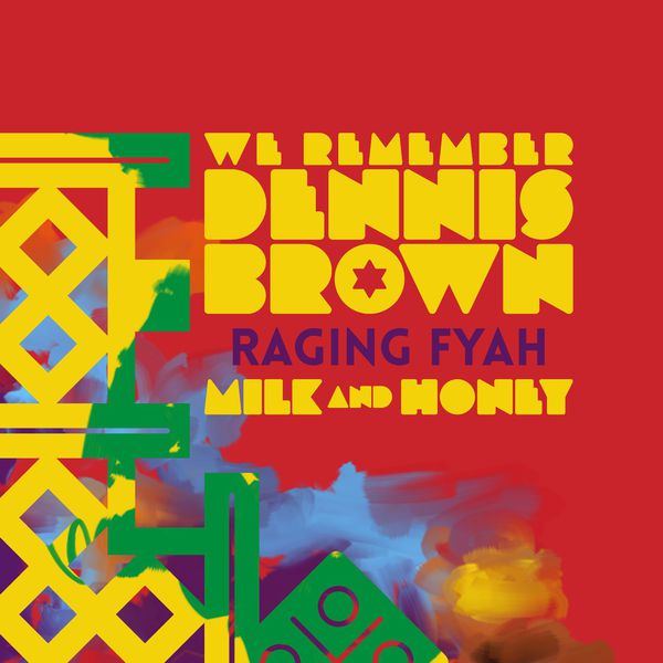 Milk And Honey, Raging Fyah - Qobuz