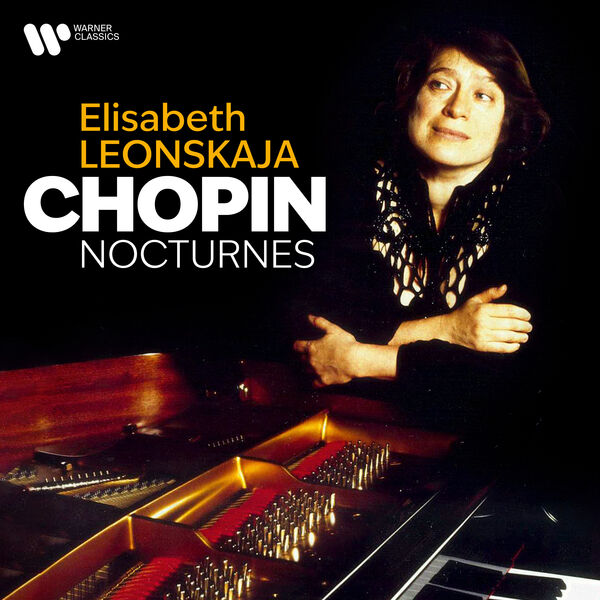 Chopin: Nocturnes [Complete], Elisabeth Leonskaja - Qobuz