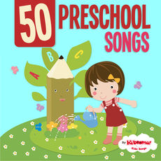 50 Preschool Songs, The Kiboomers - Qobuz