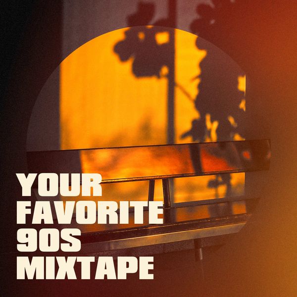 Your Favorite 90s Mixtape, Generation 90er - Qobuz