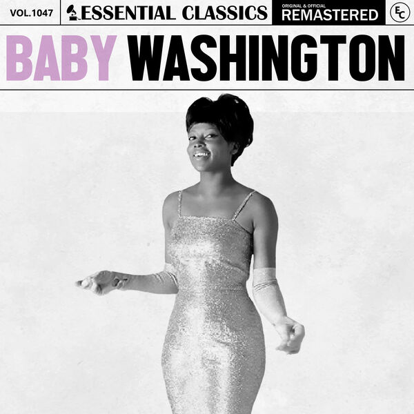 Essential Classics, Vol. 1047: Baby Washington, Baby Washington - Qobuz