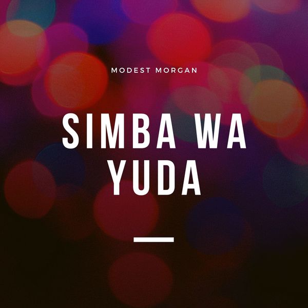Simba Wa Yuda, Modest Morgan - Qobuz