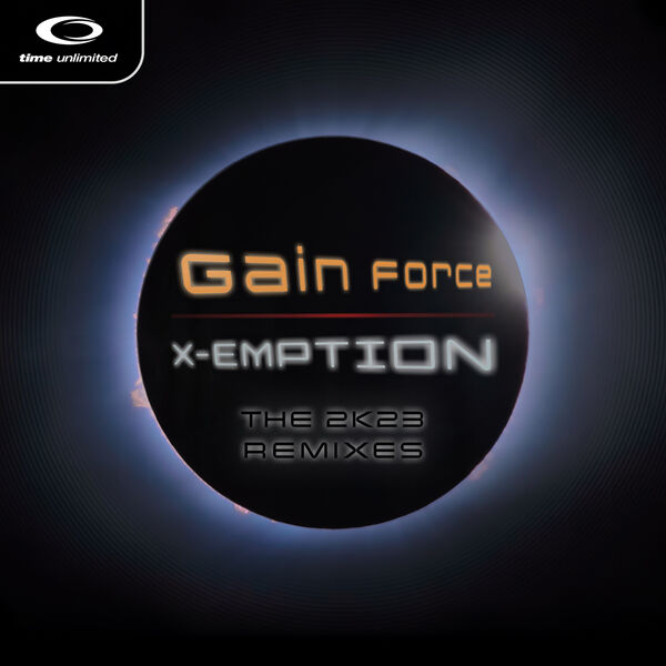 X-Emption - The 2K23 Remixes, Gain Force - Qobuz