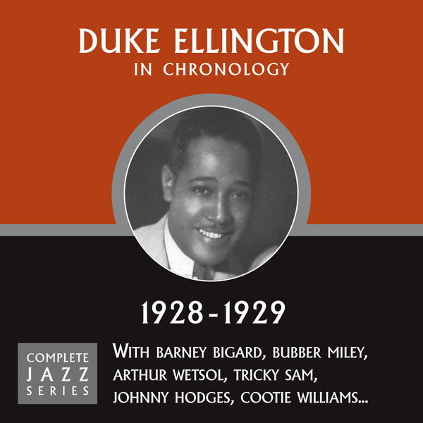 Complete Jazz Series 1928 - 1929, Duke Ellington - Qobuz