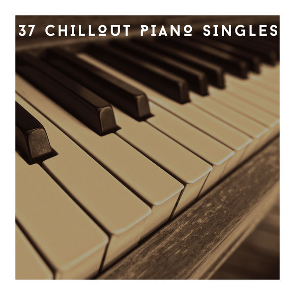 37 Chillout Piano Singles For Reduced Stress & Better Wellbeing ...
