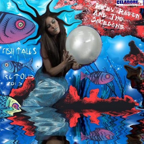 Fish Tales Retold, Ricky Raven and the Jackdaws - Qobuz