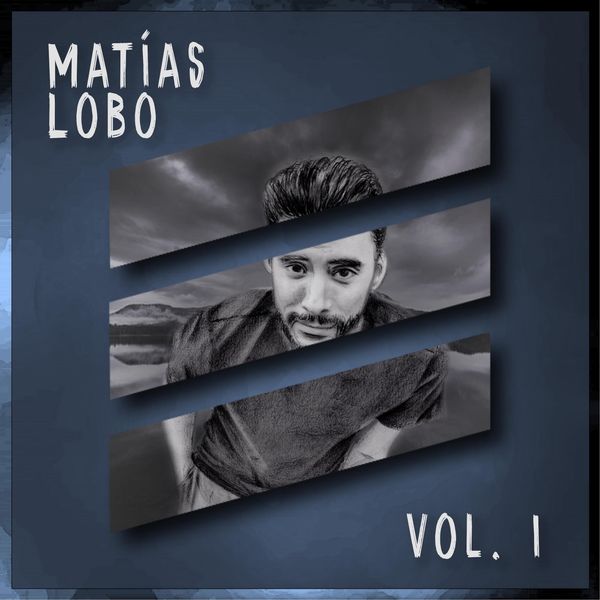 Matías Lobo, Vol. 1, Matías Lobo - Qobuz