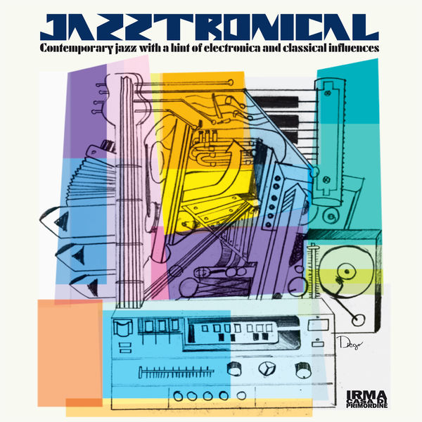 Jazztronical (Contemporary Jazz with a Hint of Electronica and ...