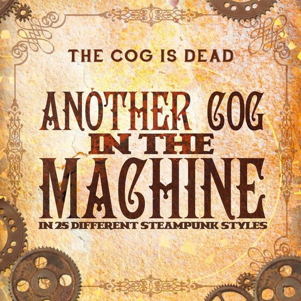 Album Another Cog in the Machine (In 25 Different Steampunk Styles ...