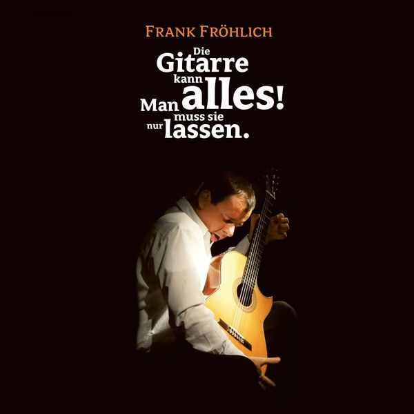 Die Gitarre kann alles! Man muss sie nur lassen. (Wilhelm Busch & die ...