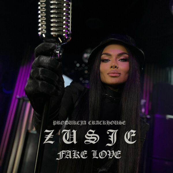 Fake Love, Zusje - Qobuz