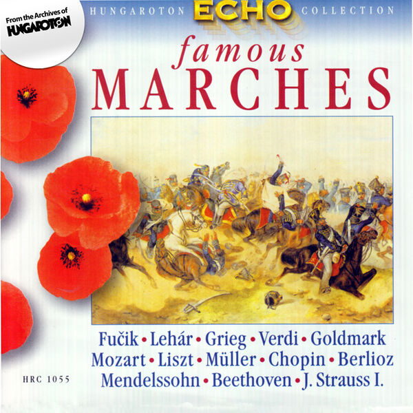 Famous Marches, Various Artists - Qobuz