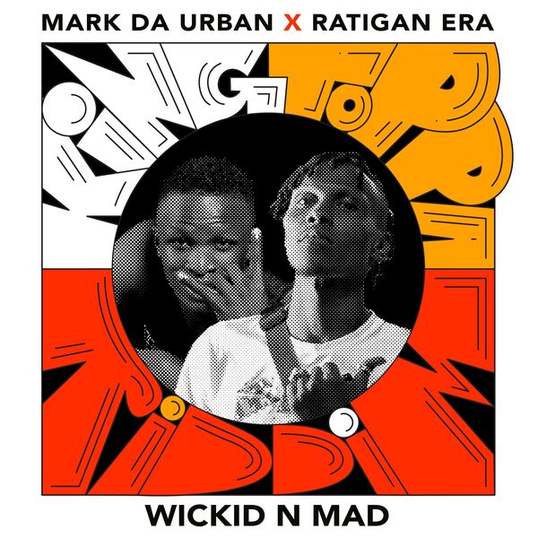 Wickid N Mad, Mark Da Urban - Qobuz