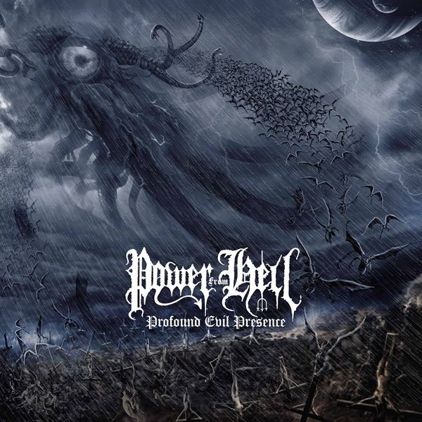 Profound Evil Presence, Power From Hell - Qobuz
