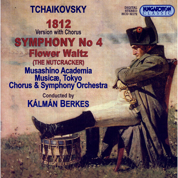 Tchaikovsky: 1812 Overture (Version With Chorus) / Symphony No. 4 ...