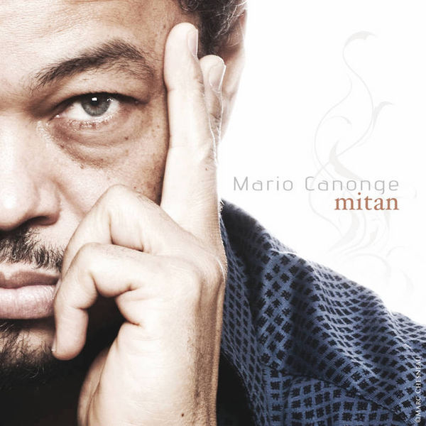 Mitan, Mario Canonge - Qobuz