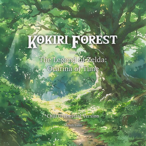 Kokiri Forest (From "The Legend of Zelda: Ocarina of Time") (Chill ...