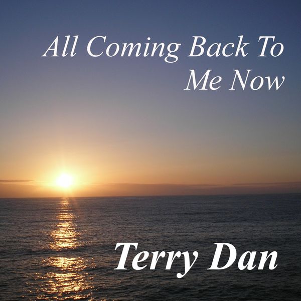 Album All Coming Back to Me Now, Dan Terry | Qobuz: download and ...
