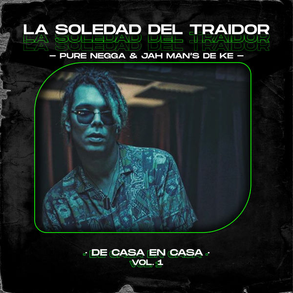 La Soledad Del Traidor, Pure Negga - Qobuz