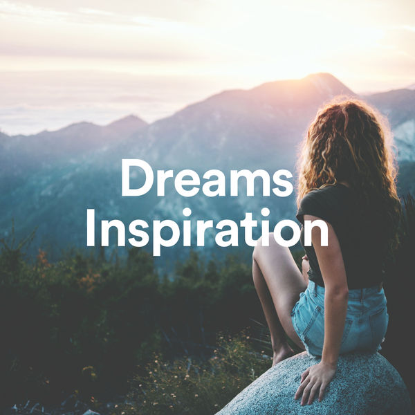 Dreams & Inspiration Chill Out Music, Dreaming Background Music - Qobuz