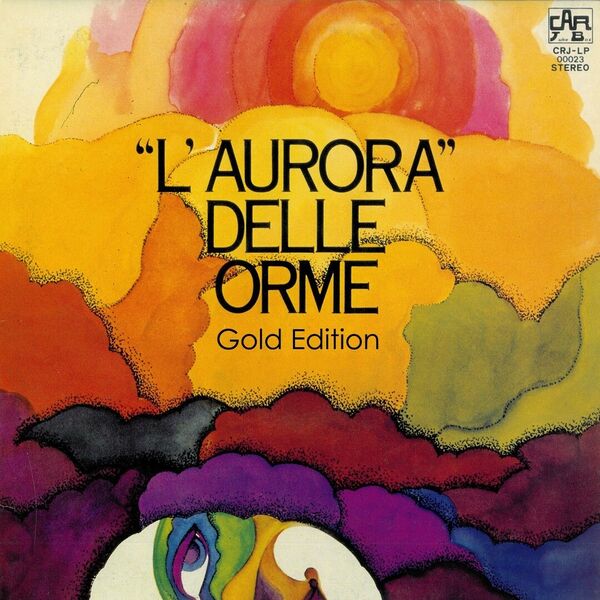 "L'Aurora" delle Orme Gold Edition, Le Orme - Qobuz
