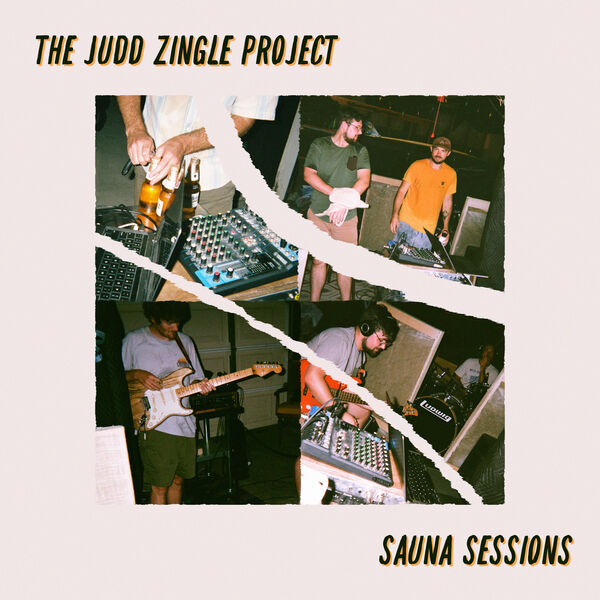 Sauna Sessions, The Judd Zingle Project - Qobuz