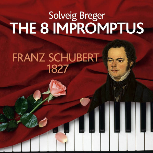 The Franz Schubert 8 Impromptus (1827), Solveig Breger - Qobuz