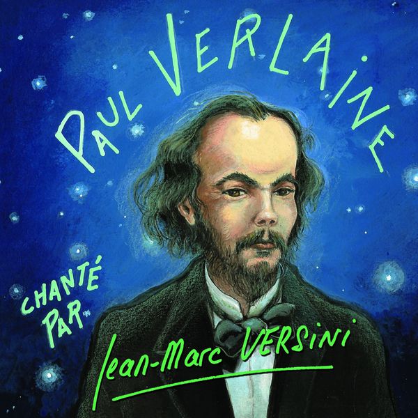 Paul Verlaine chanté, Jean Marc Versini - Qobuz