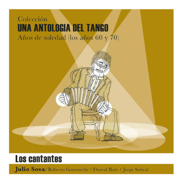 Una Antología del Tango - Los Cantantes, Various Artists - Qobuz