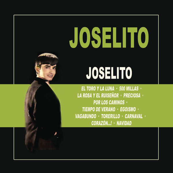 Joselito, Joselito - Qobuz