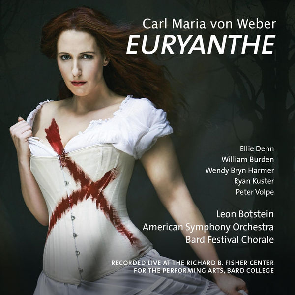 Weber: Euryanthe, Carl Maria von Weber - Qobuz
