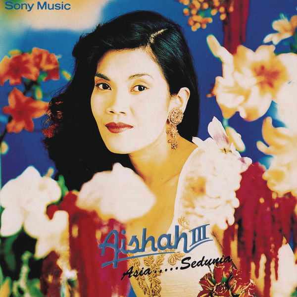 Aishah III Asia.....Sedunia, Aishah - Qobuz