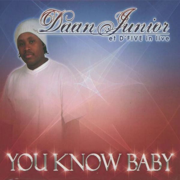 You Know Baby (Live), Daan Junior - Qobuz