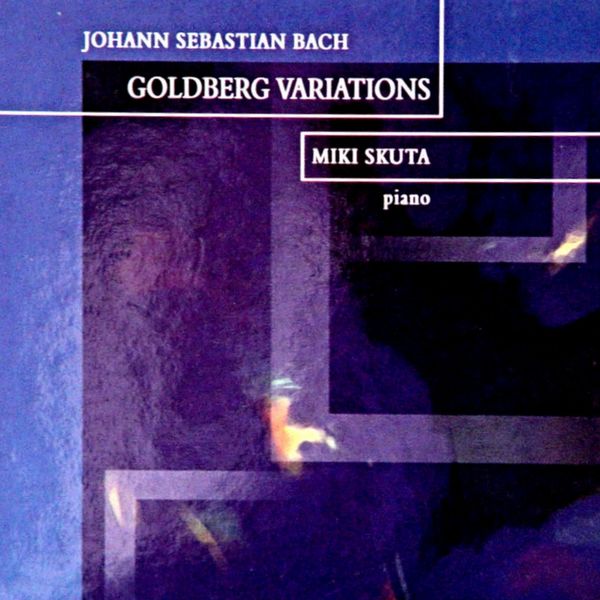 Johann Sebastian Bach - Goldberg Variations, BWV 988, Johann Sebastian ...