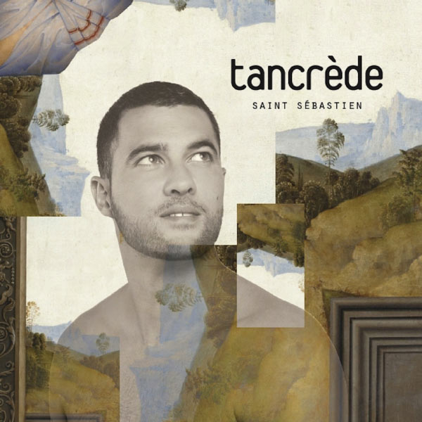 Saint Sébastien, Tancrède - Qobuz