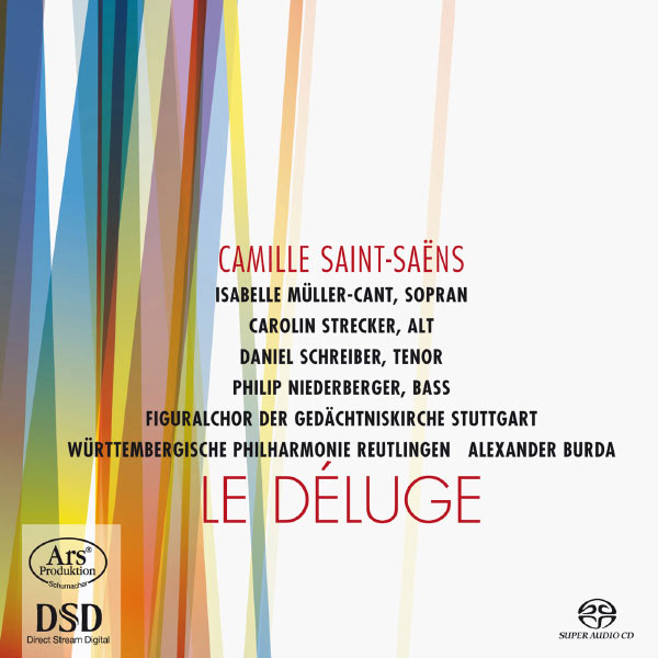 Camille Saint-Saëns : Le Déluge, op. 45, Ola Rudner - Qobuz