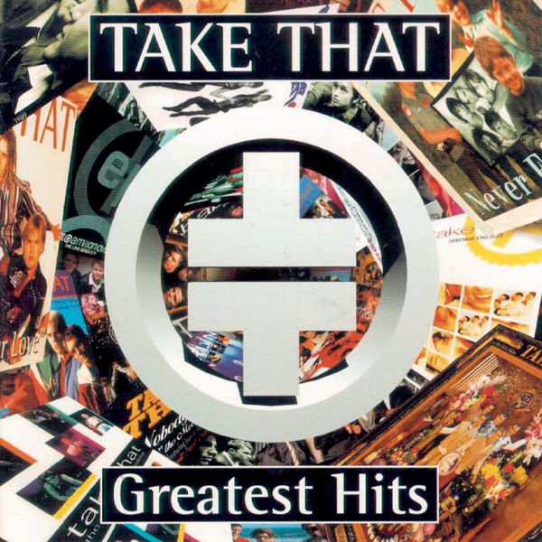Take That Greatest Hits, Take That - Qobuz