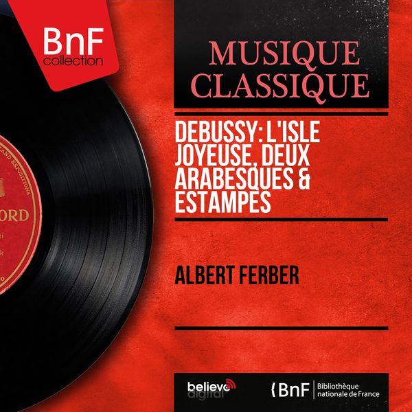 Album Debussy: L'isle joyeuse, Deux arabesques & Estampes (Mono Version ...