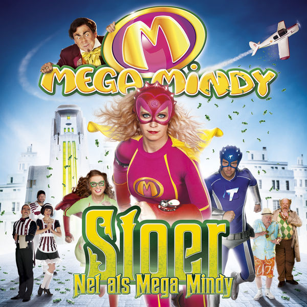 Stoer (Net Als Mega Mindy), Mega Mindy - Qobuz