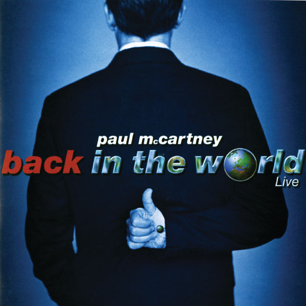 Back In The World (Live), Paul McCartney - Qobuz