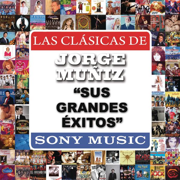 Sus Grandes Exitos, Jorge Muñiz - Qobuz Sus Grandes Exitos, Jorge Muñiz - Qobuz