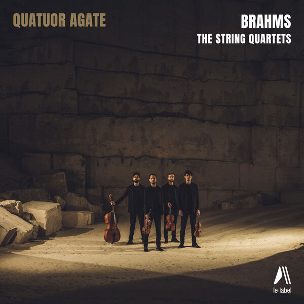 Brahms (The String Quartets), Quatuor Agate - Qobuz