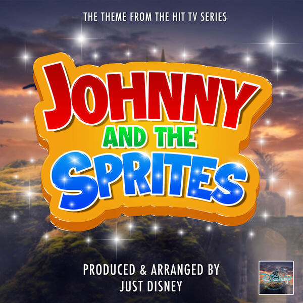 Johnny and the Sprites Main Theme (From "Johnny and the Sprites"), Just ...