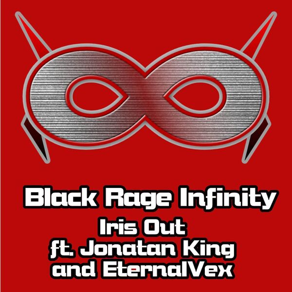 Iris Out (from "Chainsaw Man: Reze Arc"), Black Rage Infinity - Qobuz